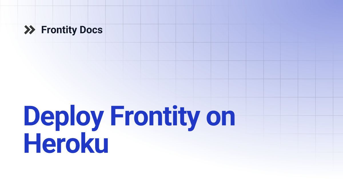 Deploy Frontity on Heroku | Frontity Docs